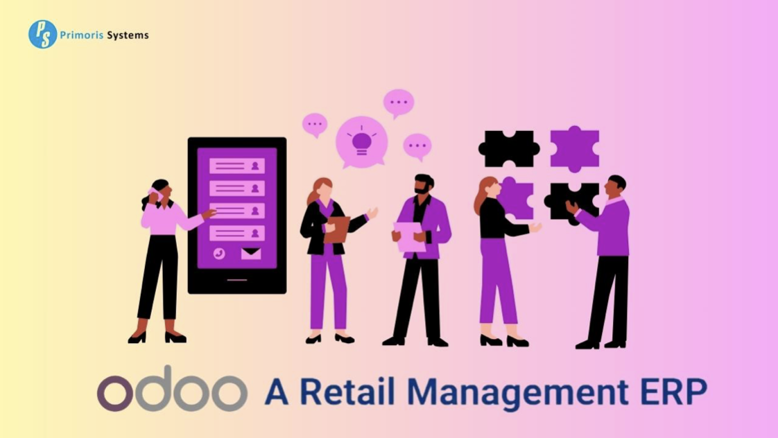 The Future of Retail Management: Embracing Odoo ERP - Primoris Systems
