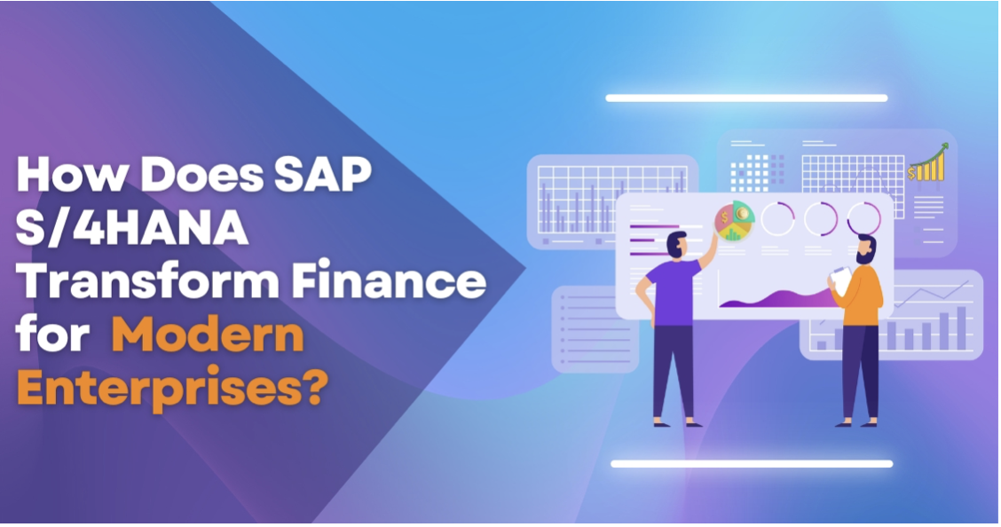 SAP S/4HANA Transforms Financial Operations for Modern Enterprises